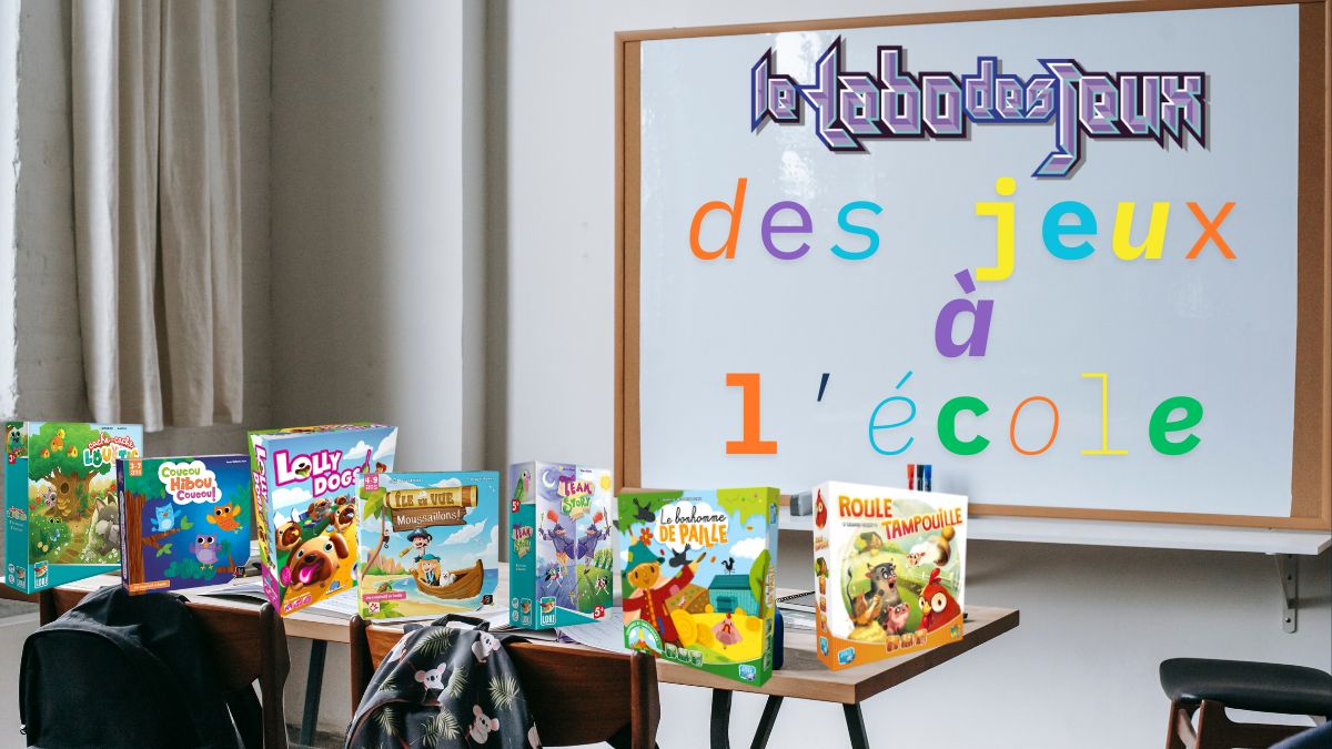 Des jeux à l'école #1 | Le Labo des Jeux